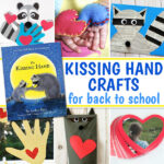 🦝 The Kissing Hand Crafts and Activities for Back To School