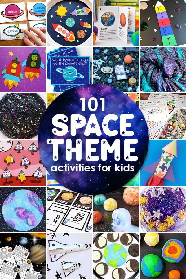 101 Space Theme Activities: Math, Experiments, Crafts, & Printables