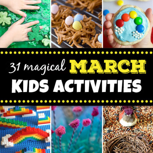 31 Magical March Activities For Kids