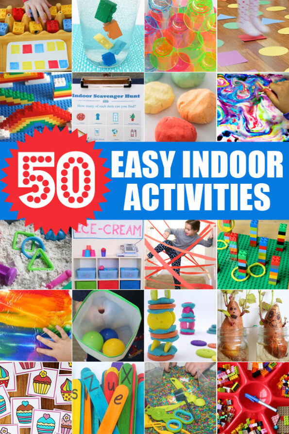 50 FUN & Easy Indoor Activities for Kids of all Ages