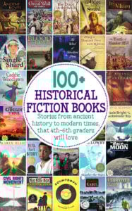 25 Historical Fiction Books for 4th Graders they Can't Put Down!