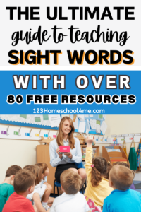 Ultimate Guide To Sight Words With 87 Free Activities