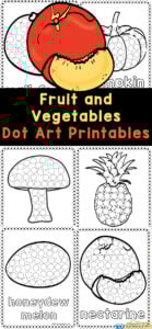 Fruit and Vegetable Dot Art Marker Free Preschool Printables