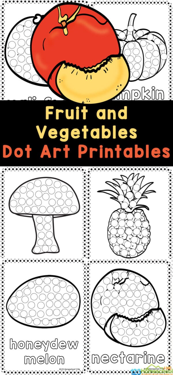 Fruit and Vegetable Dot Art Marker Free Preschool Printables